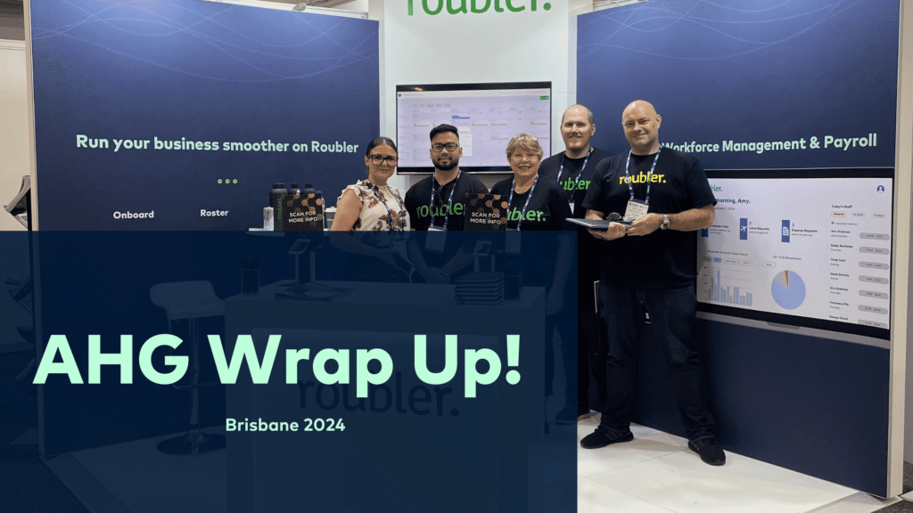 AHG Wrap Up: Roubler Rocks the Australasian Hospitality and Gaming Expo ...